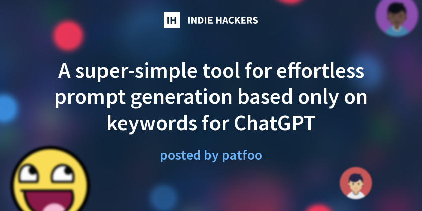 A super-simple tool for effortless prompt generation based only on ...