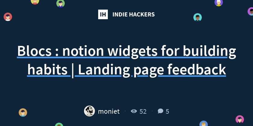 Blocs : notion widgets for building habits | Landing page feedback - Indie Hackers