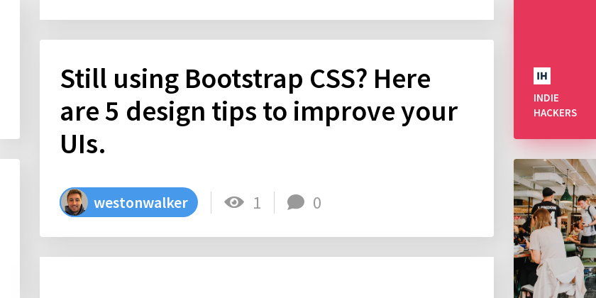 Still Using Bootstrap Css Here Are 5 Design Tips To Improve Your Uis Indie Hackers