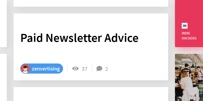 Paid Newsletter Advice - Indie Hackers