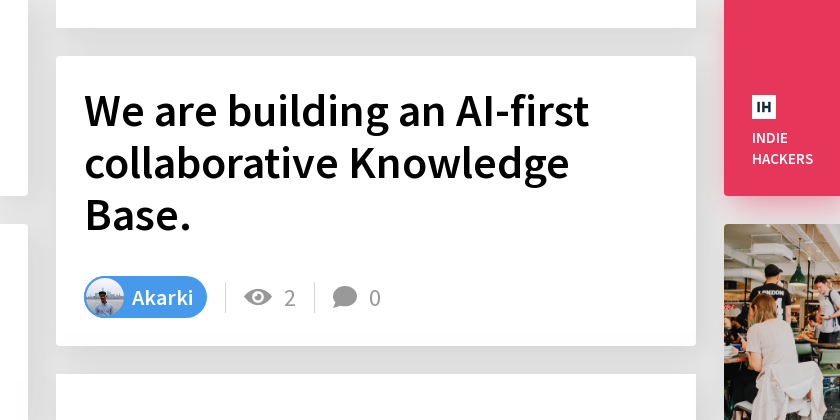We are building an AI-first collaborative Knowledge Base. - Indie Hackers