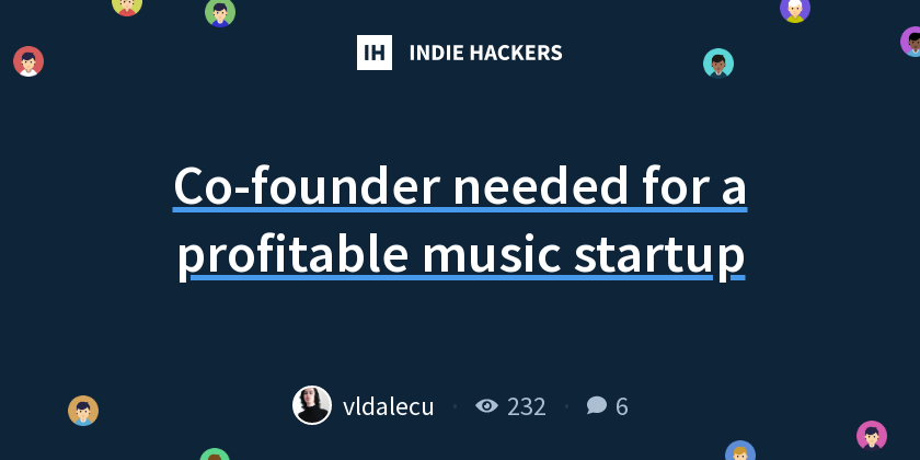 Co-founder needed for a profitable music startup - Indie Hackers