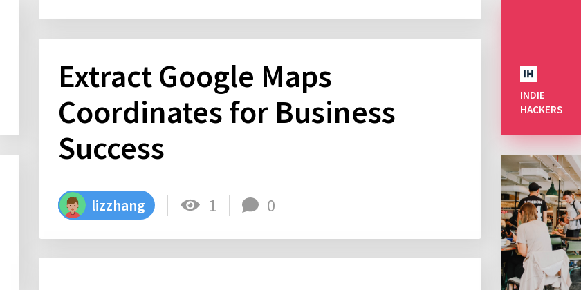 Extract Google Maps Coordinates for Business Success - Indie Hackers Extract Google Maps Coordinates for Business Success - Indie Hackers