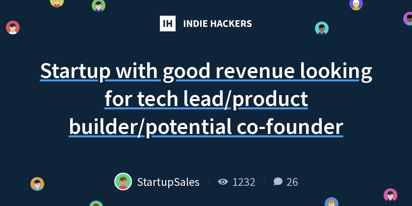 Startup with good revenue looking for tech lead/product builder ...