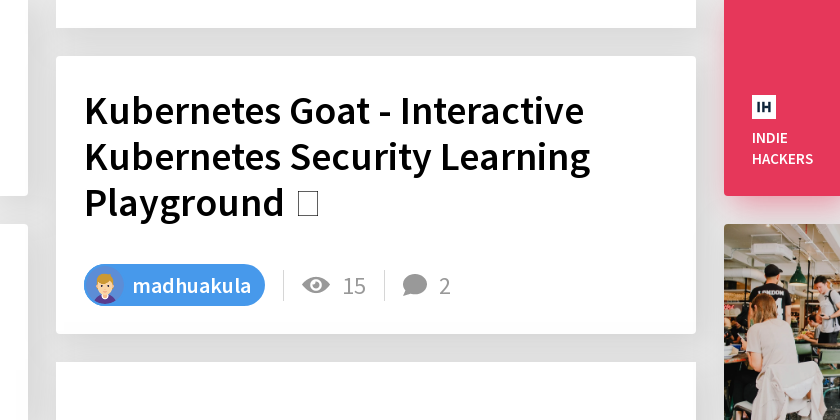 Kubernetes Goat Interactive Kubernetes Security Learning Playground 🚀 Indie Hackers