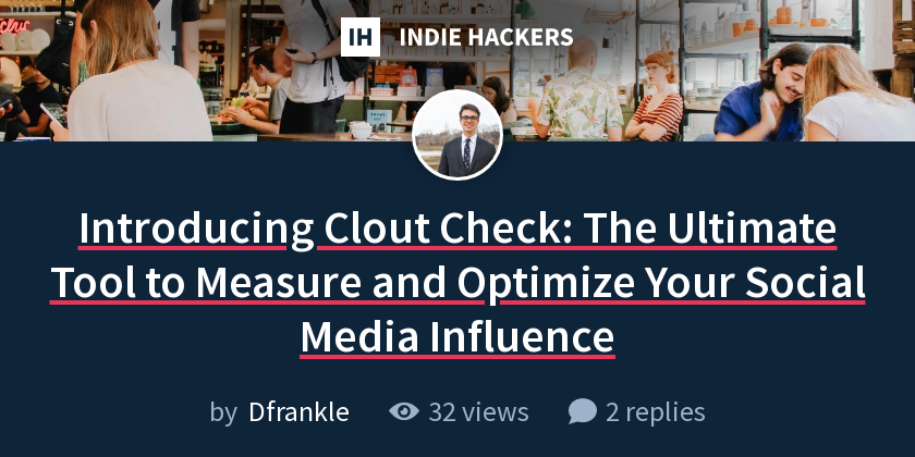 Introducing Clout Check: The Ultimate Tool to Measure and Optimize Your Social Media Influence ...