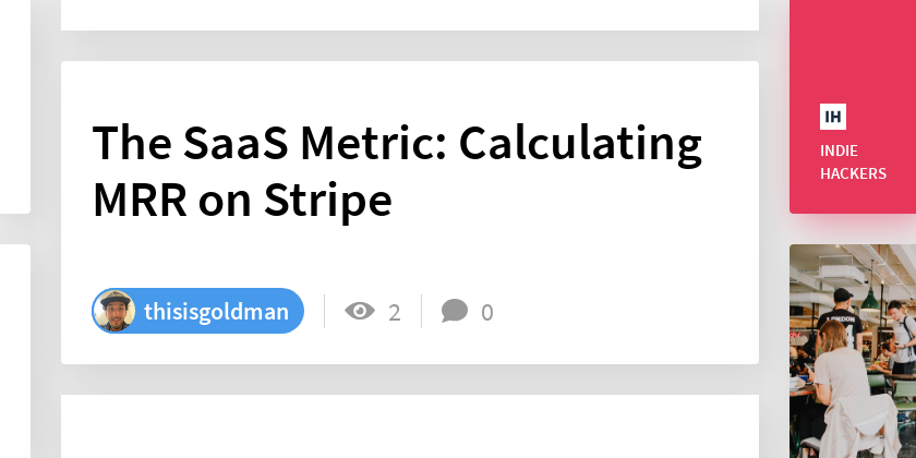 The SaaS Metric: Calculating MRR on Stripe - Indie Hackers