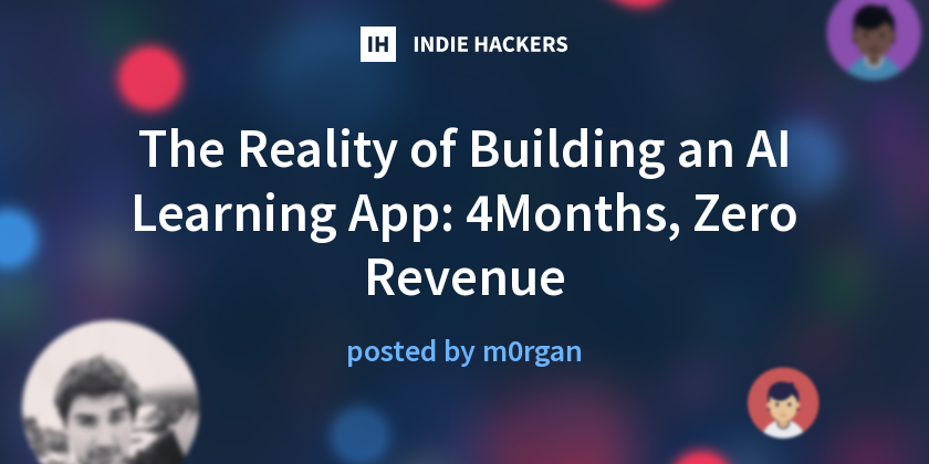 The Reality of Building an AI Learning App: 4Months, Zero Revenue ...