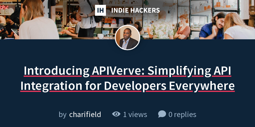 Introducing APIVerve: Simplifying API Integration for Developers ... Introducing APIVerve: Simplifying API Integration for Developers ...