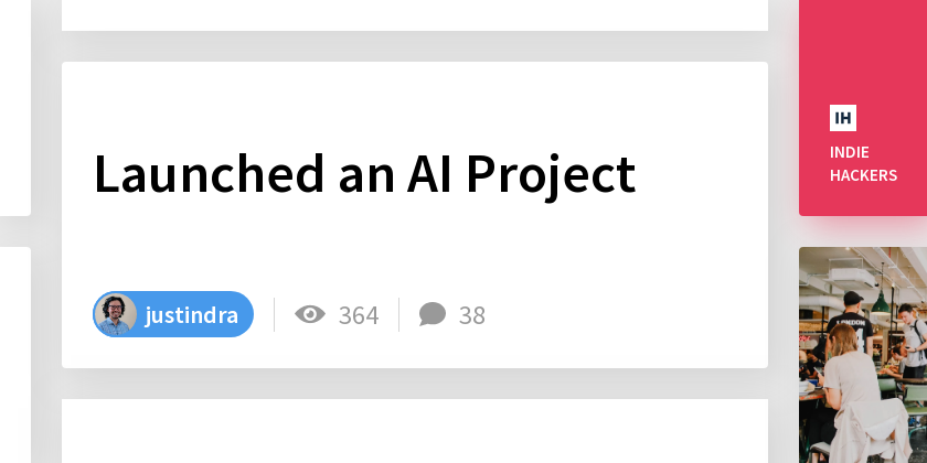 Launched an AI Project - Indie Hackers