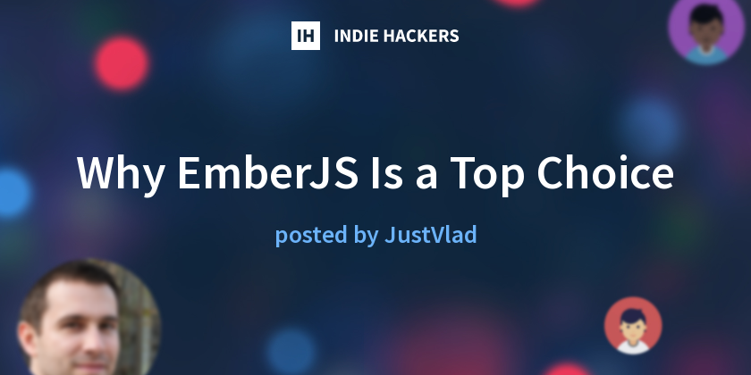 Why EmberJS Is a Top Choice