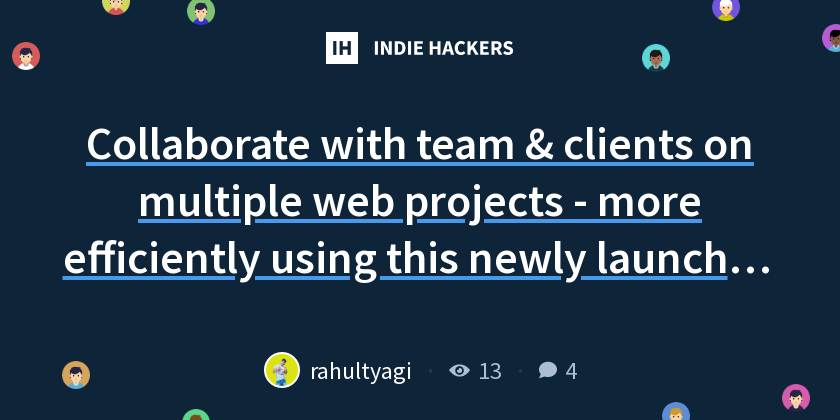 Collaborate with team & clients on multiple web projects - more efficiently using this newly ...