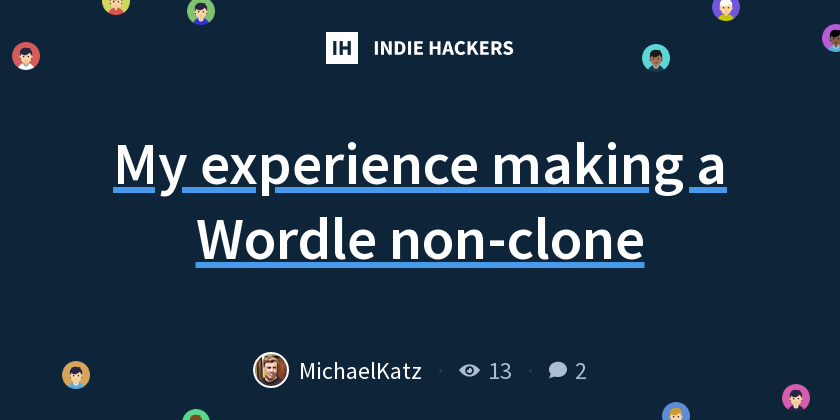 My experience making a Wordle non-clone