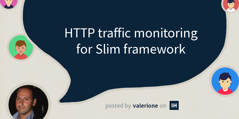 HTTP traffic monitoring for Slim framework - Indie Hackers