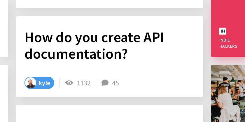 How do you create API documentation? - Indie Hackers