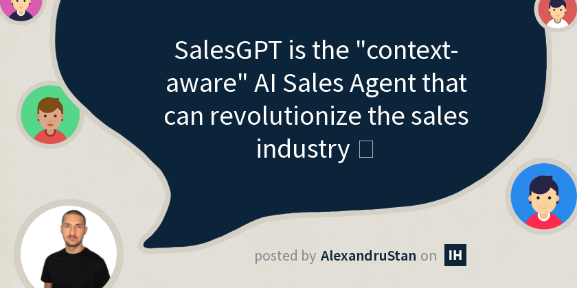 SalesGPT is the "context-aware" AI Sales Agent that can revolutionize the sales industry 👀 ...