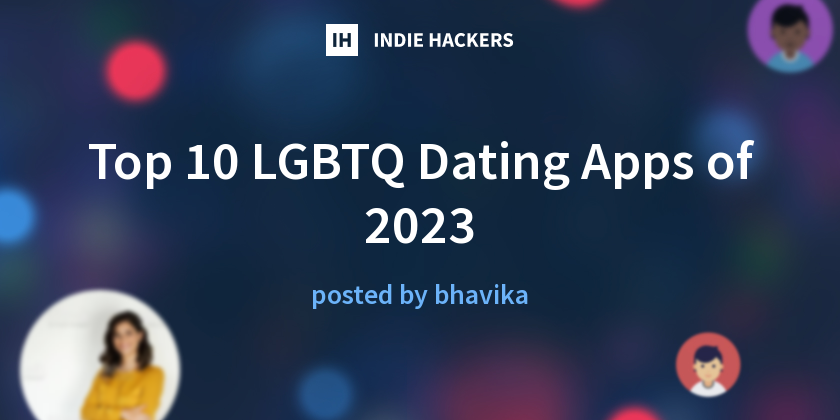 Top 10 Lgbtq Dating Apps Of 2023