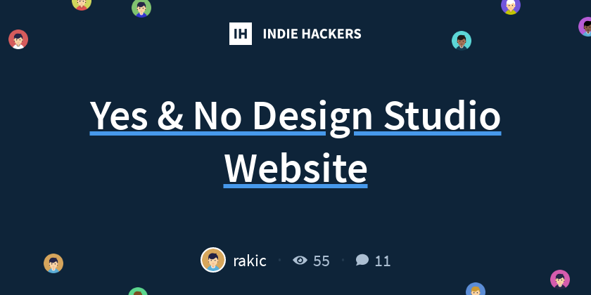 Yes & No Design Studio Website - Indie Hackers