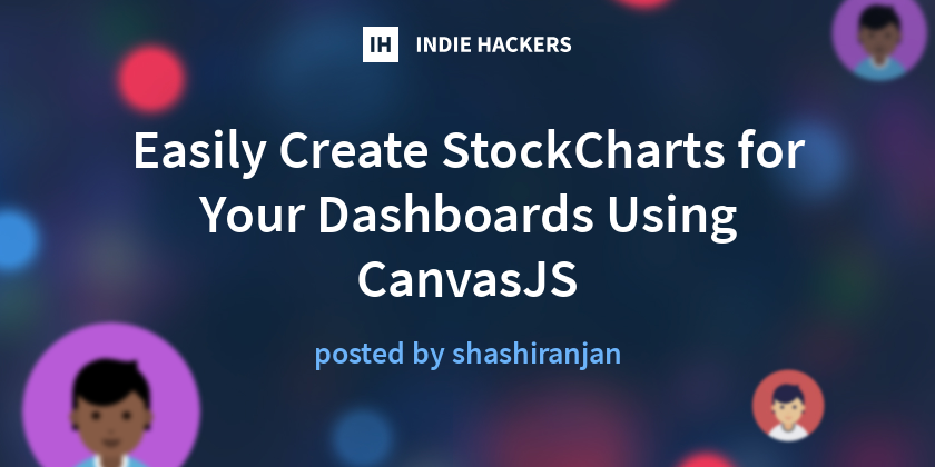 Easily Create Stockcharts For Your Dashboards Using Canvasjs Indie 8225