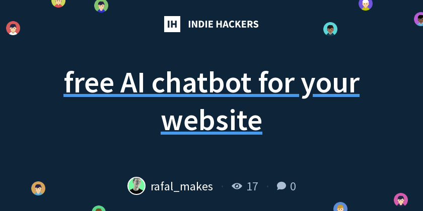 free AI chatbot for your website - Indie Hackers