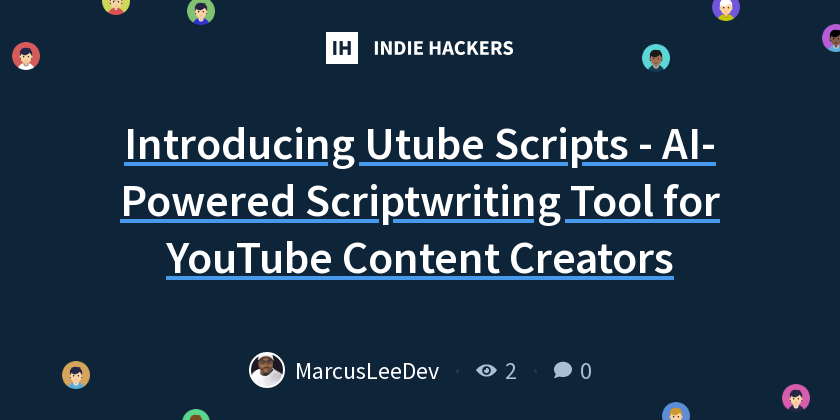 Introducing Utube Scripts - AI-Powered Scriptwriting Tool for YouTube ... Introducing Utube Scripts - AI-Powered Scriptwriting Tool for YouTube ...