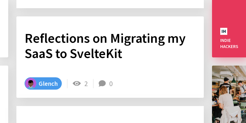 Reflections On Migrating My Saas To Sveltekit Indie Hackers