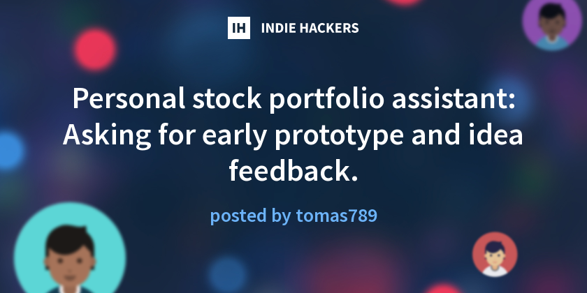 Personal stock portfolio assistant: Asking for early prototype and idea ...