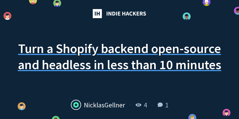Turn a Shopify backend open-source and headless in less than 10 minutes ...