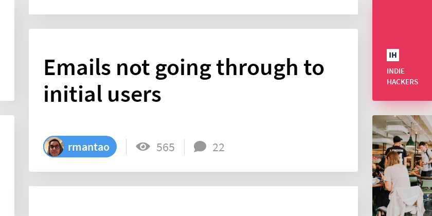 Emails not going through to initial users - Indie Hackers
