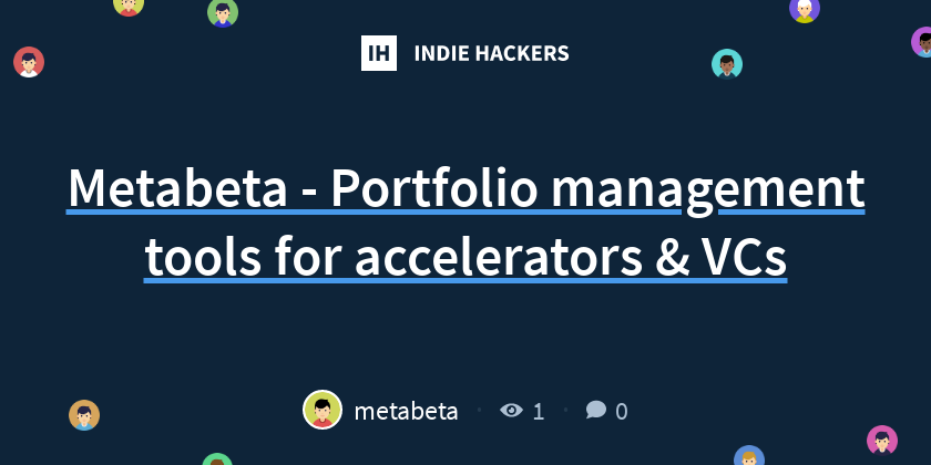 Metabeta - Portfolio management tools for accelerators & VCs - Indie ...
