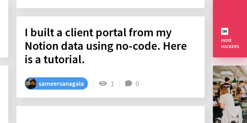 I built a client portal from my Notion data using no-code. Here is a tutorial. - Indie Hackers