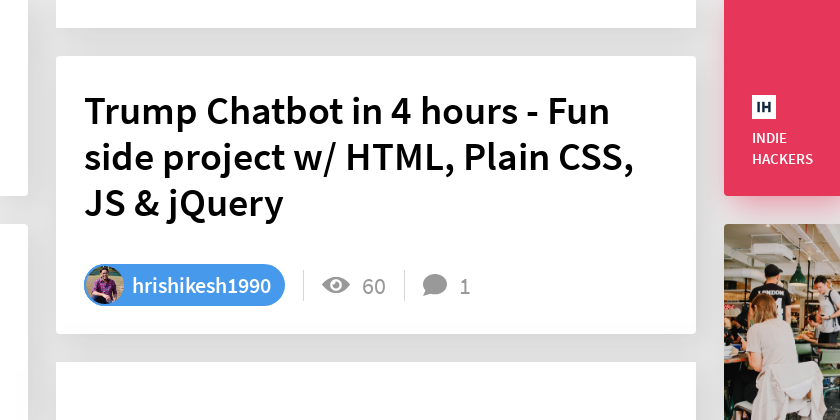 Trump Chatbot In 4 Hours Fun Side Project W Html Plain Css Js And Jquery Indie Hackers