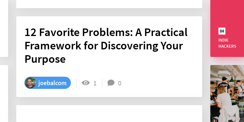 12 Favorite Problems: A Practical Framework for Discovering Your Purpose - Indie Hackers
