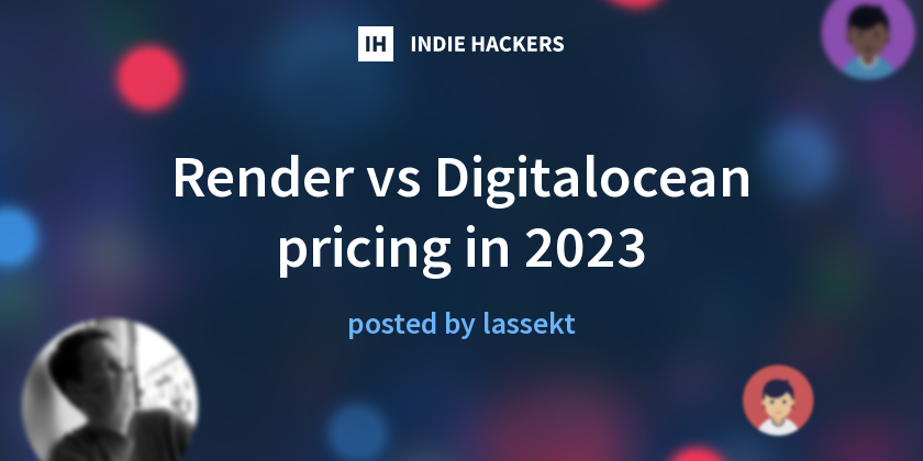 Render vs Digitalocean pricing in 2023