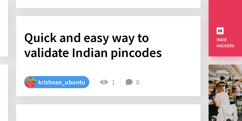 Quick and easy way to validate Indian pincodes - Indie Hackers