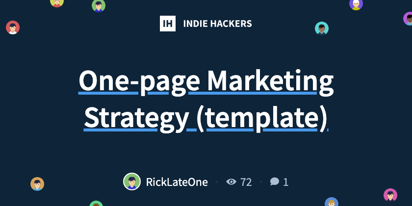 One-page Marketing Strategy (template) - Indie Hackers