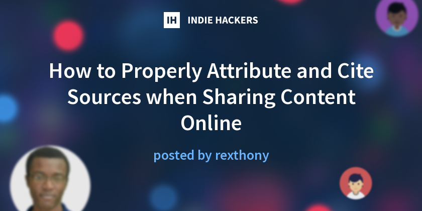 How to Properly Attribute and Cite Sources when Sharing Content Online ...