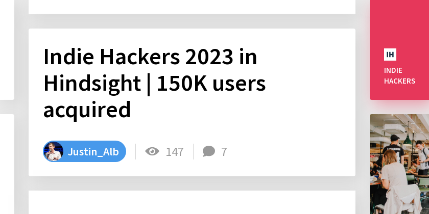 Indie Hackers 2023 in Hindsight | 150K users acquired