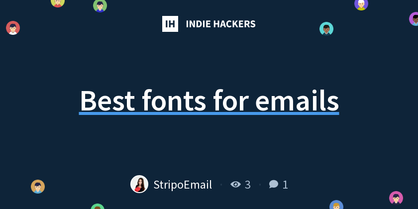 Best fonts for emails - Indie Hackers
