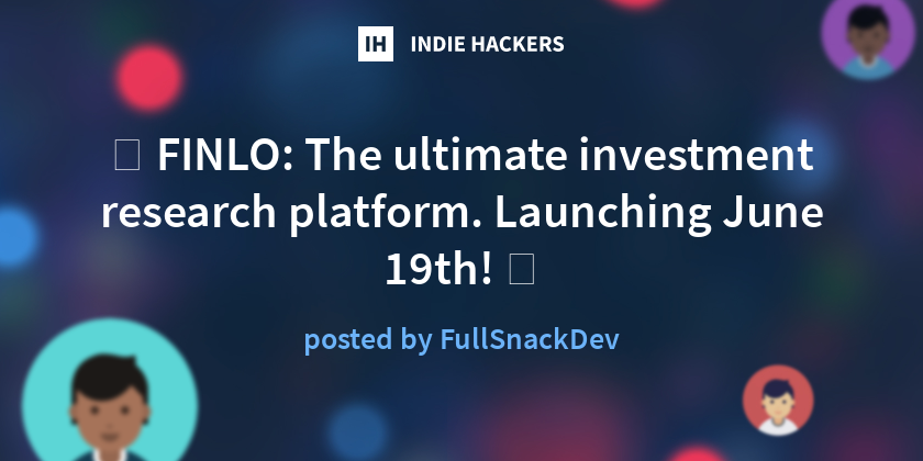 🎉 FINLO: The ultimate investment research platform. Launching June 19th ...