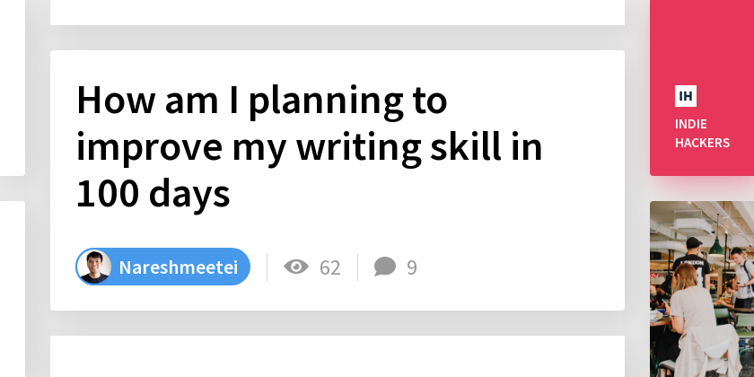 How am I planning to improve my writing skill in 100 days - Indie Hackers