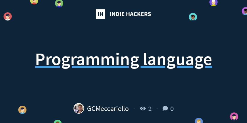 Programming language - Indie Hackers