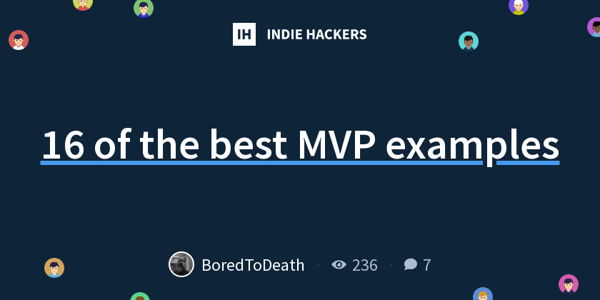 16 of the best MVP examples - Indie Hackers
