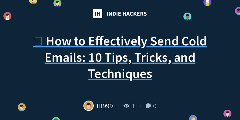 📧 How to Effectively Send Cold Emails: 10 Tips, Tricks, and Techniques ...