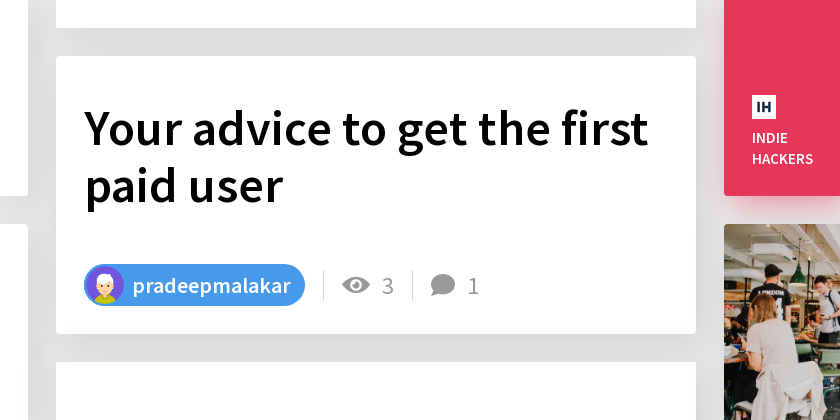 Your advice to get the first paid user