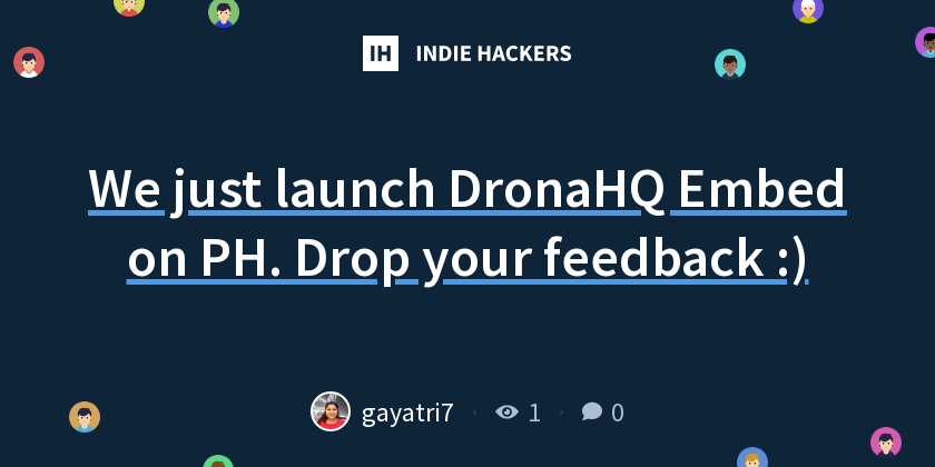 We just launch DronaHQ Embed on PH. Drop your feedback :)