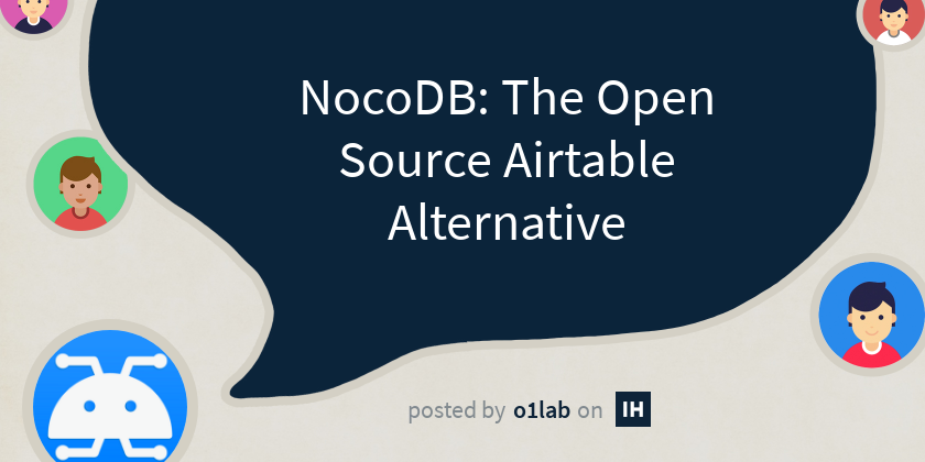 Nocodb The Open Source Airtable Alternative Indie Hackers 9803