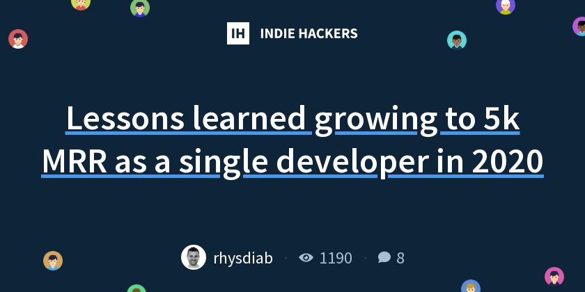 Lessons learned growing to 5k MRR as a single developer in 2020 - Indie ...