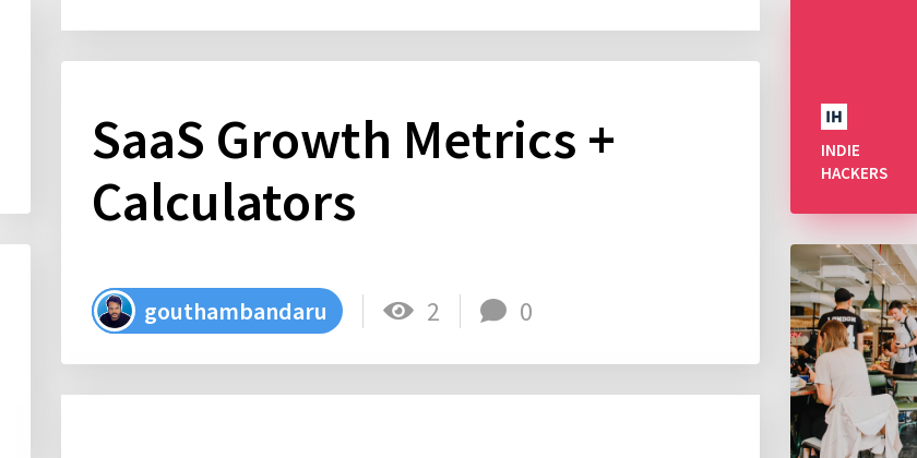 SaaS Growth Metrics + Calculators - Indie Hackers SaaS Growth Metrics + Calculators - Indie Hackers