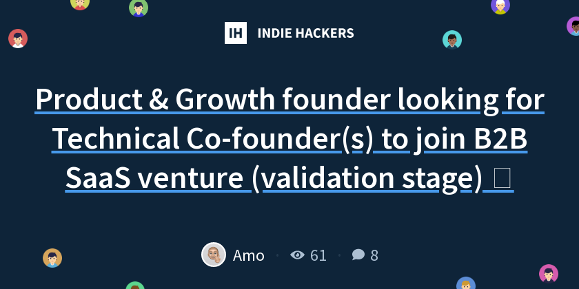 Product & Growth founder looking for Technical Co-founder(s) to join B2B SaaS venture ...